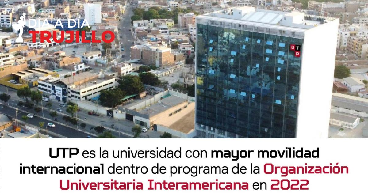 UTP es la universidad con mayor movilidad internacional dentro de ...